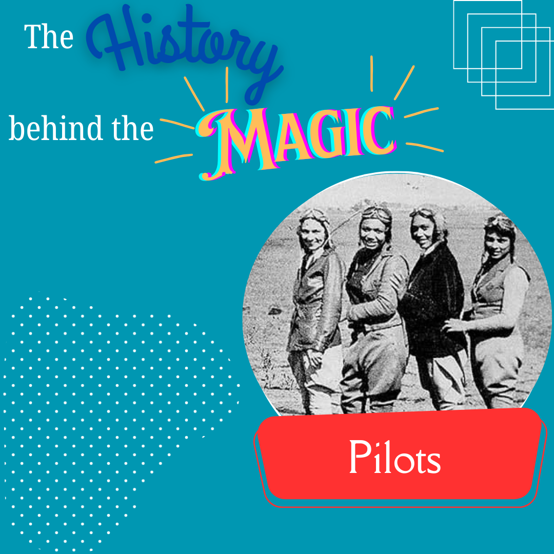 The History Behind the Magic: Inspiring Pilots – Nicole Glover